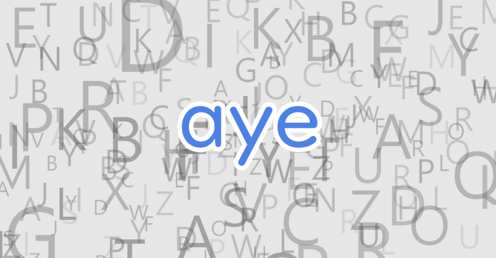 ayeとは、肯定的なスラング英語、例文など | 1 NOTES